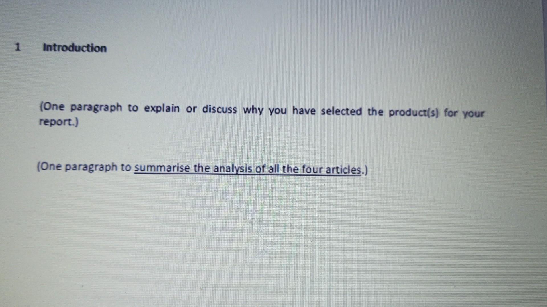 (One paragraph to explain or discuss why you have | Chegg.com