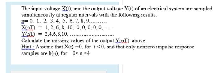 Solved The input voltage X(t), and the output voltage Y(t) | Chegg.com