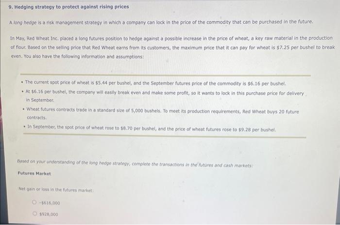 Solved 9. Hedging strategy to protect against rising prices | Chegg.com