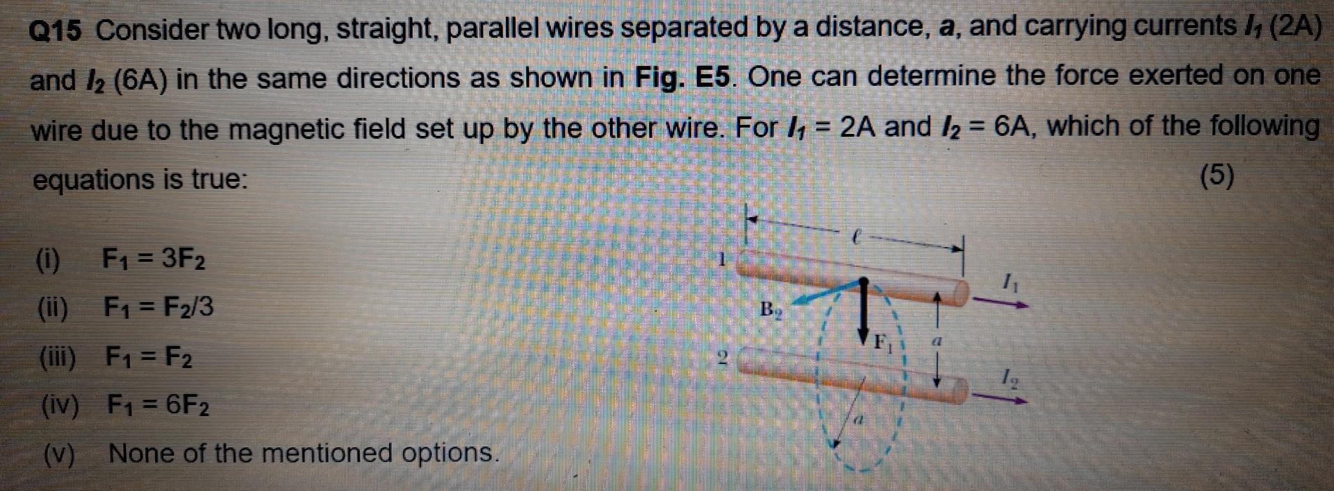 Solved Q15 Consider two long, straight, parallel wires | Chegg.com