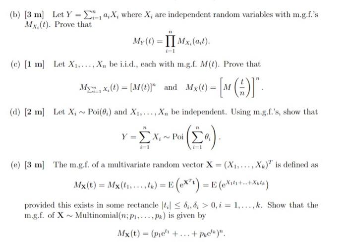 Solved (b) [3 m] Let Y=∑i=1naiXi where Xi are independent | Chegg.com