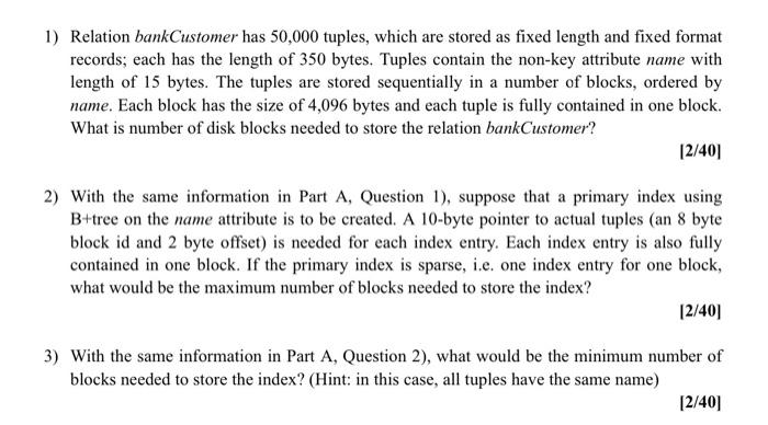 Solved 1) Relation bankCustomer has 50,000 tuples, which are | Chegg.com