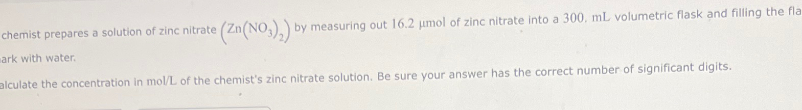 Solved chemist prepares a solution of zinc nitrate | Chegg.com