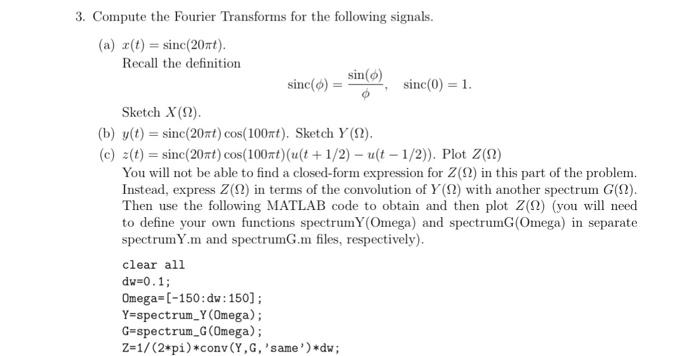 Solved 3. Compute the Fourier Transforms for the following | Chegg.com