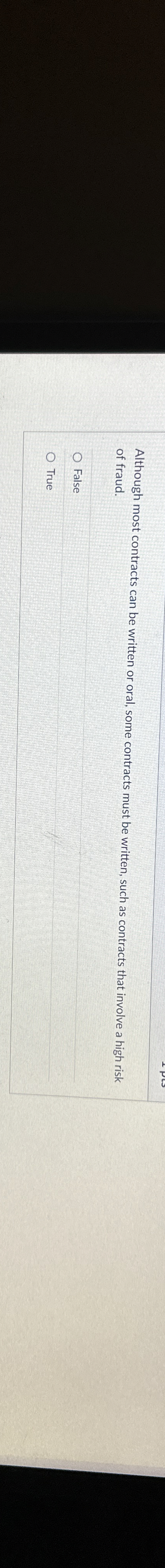 Solved Although most contracts can be written or oral, some | Chegg.com