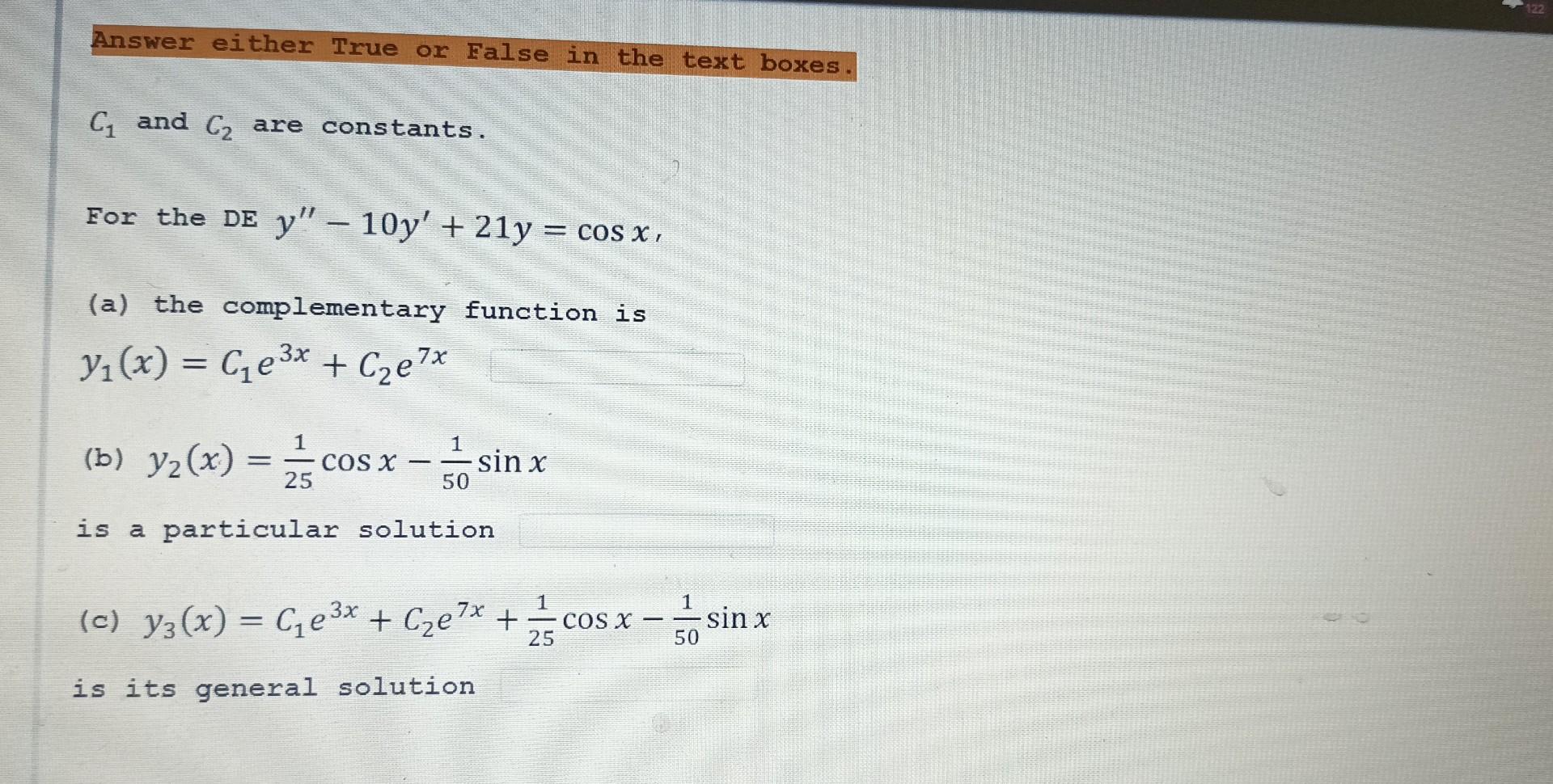 Solved C1 and C2 are constants. For the DE y′′−10y′+21y=cosx | Chegg.com