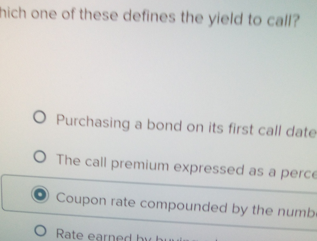 Solved hich one of these defines the yield to | Chegg.com