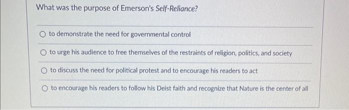 What was the purpose of Emerson's Self-Reliance? to | Chegg.com