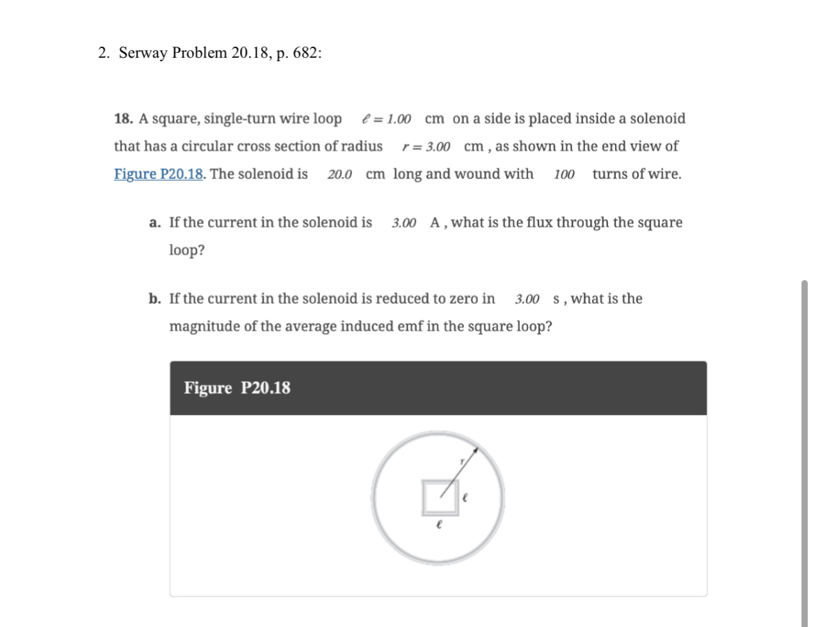 Solved Serway Problem 20.18, ﻿p. 682:A square, single-turn | Chegg.com