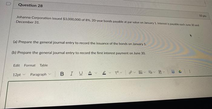 Solved Johanna Corporation issued $3,000,000 of 8%,20-year | Chegg.com