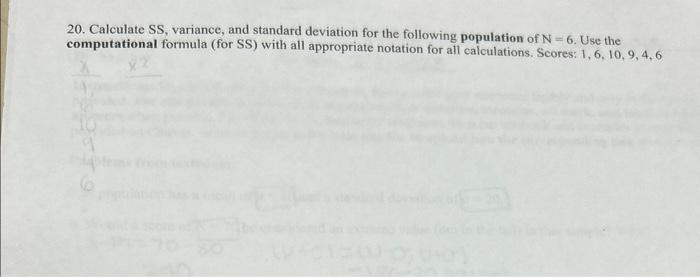 [Solved]: 20. Calculate SS, variance, and standard deviatio