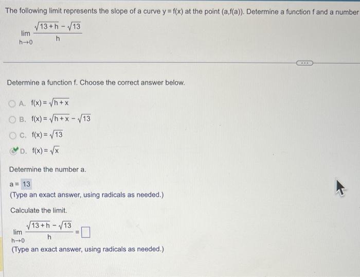 Solved The following limit represents the slope of a curve | Chegg.com