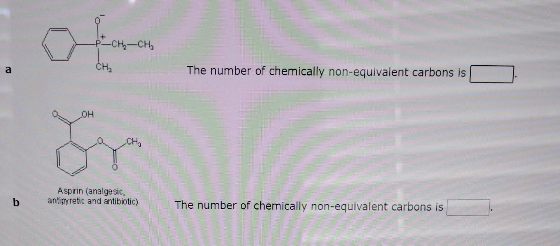 Solved The number of chemically non-equivalent carbons is | Chegg.com