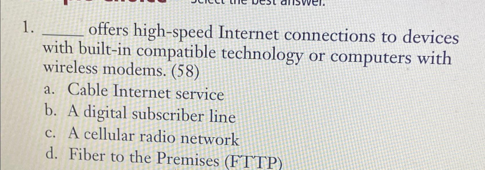 Solved offers high-speed Internet connections to devices | Chegg.com