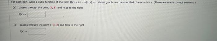 Solved For each part, write a cublc function of the form | Chegg.com