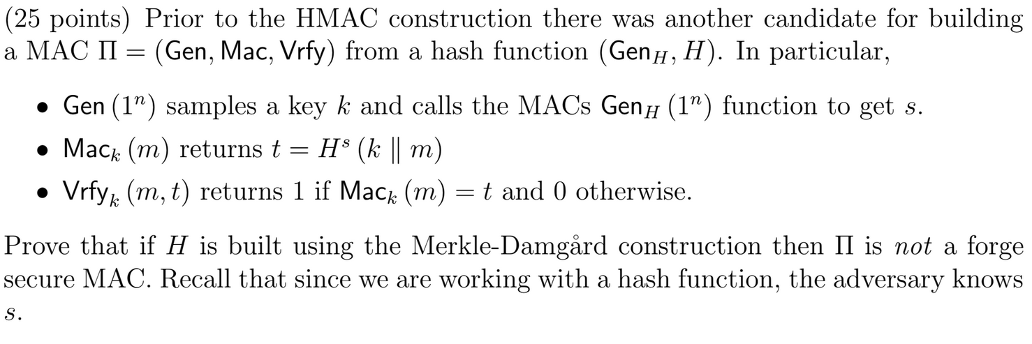 Solved Prior to ﻿the HMAC construction there was another | Chegg.com