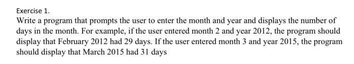 Solved Exercise 1. Write a program that prompts the user to | Chegg.com