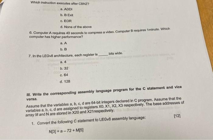 Solved Which instruction executes after CBNZ? a. ADDI b. B | Chegg.com Solved Which instruction executes after CBNZ? a. ADDI b. B | Chegg.com