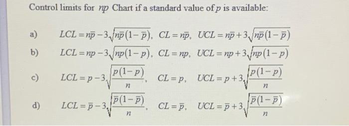 Solved Control limits for np Chart if a standard value of p | Chegg.com