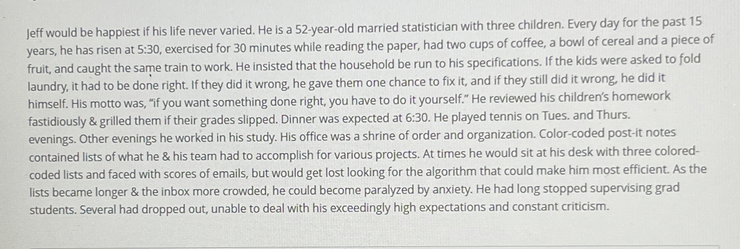 Solved Jeff would be happiest if his life never varied. He | Chegg.com