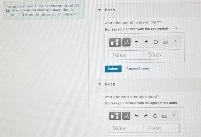 Solved y Two spherical objects have a combined mass of 200 | Chegg.com