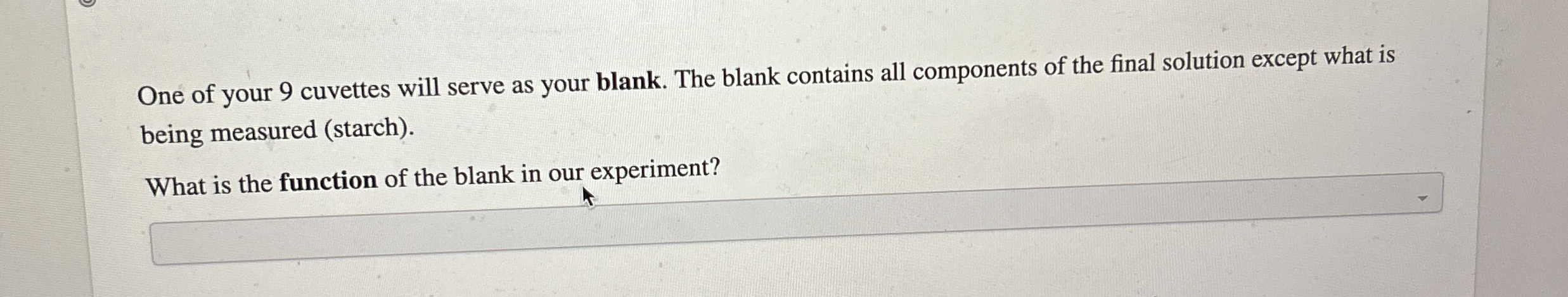Solved One of your 9 ﻿cuvettes will serve as your blank. The | Chegg.com