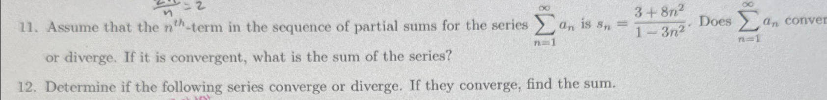 Solved Assume that the nth-term in the sequence of partial | Chegg.com