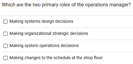 Solved Which are the two primary roles of the operations | Chegg.com