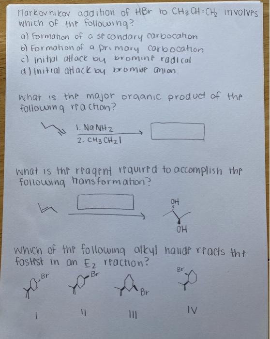 Solved Markovni kov addition of HBr to CH3 CH-CH2 involves | Chegg.com