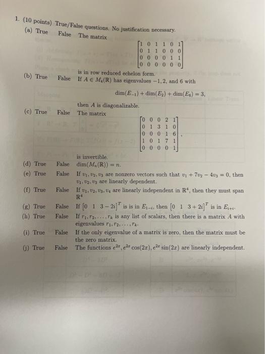 Solved 1. (10 points) True/False questions. No justification | Chegg.com