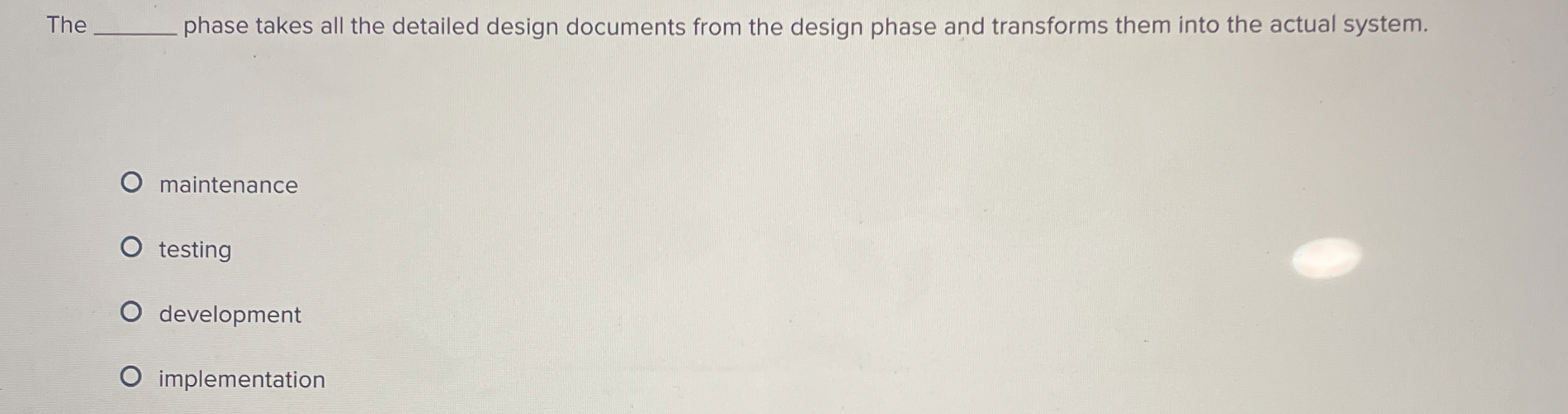 Solved The ﻿phase takes all the detailed design documents | Chegg.com