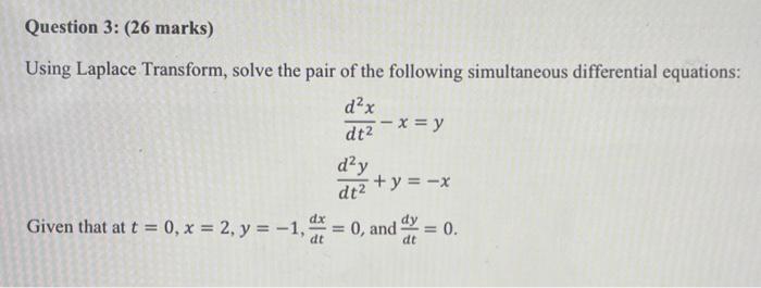 Solved Using Laplace Transform, solve the pair of the | Chegg.com