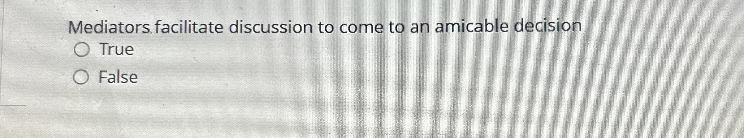 Solved Mediators facilitate discussion to come to an | Chegg.com