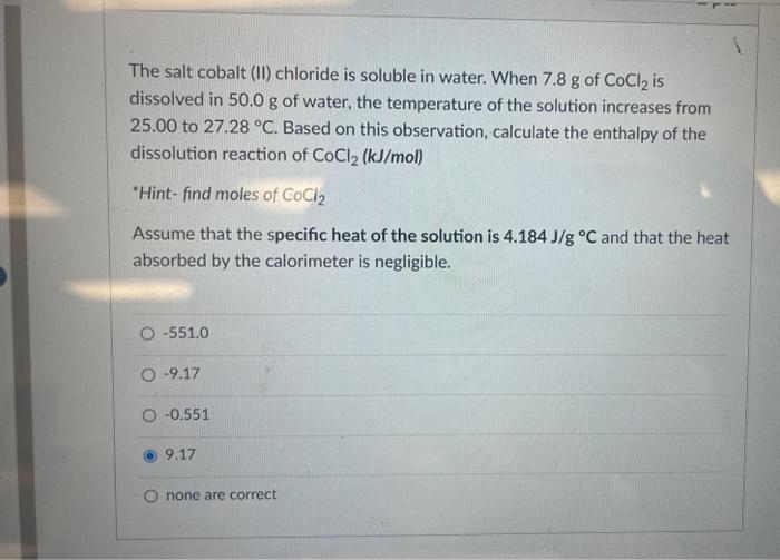 Solved The salt cobalt (II) chloride is soluble in water. | Chegg.com