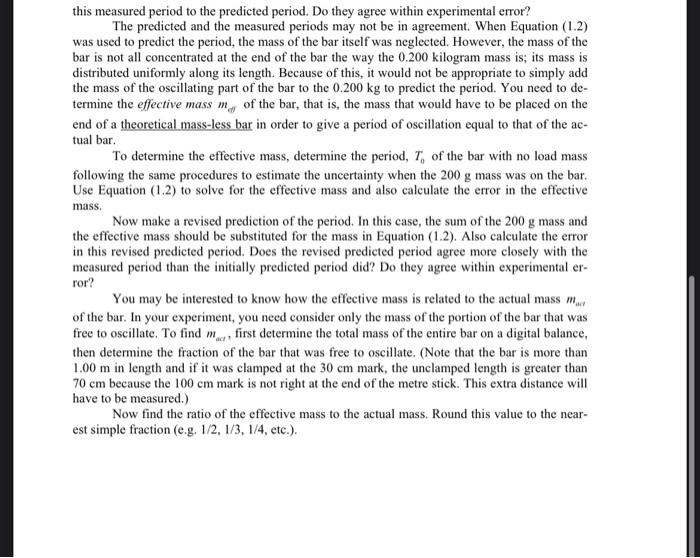 In this experiment we will consider the motion of an | Chegg.com