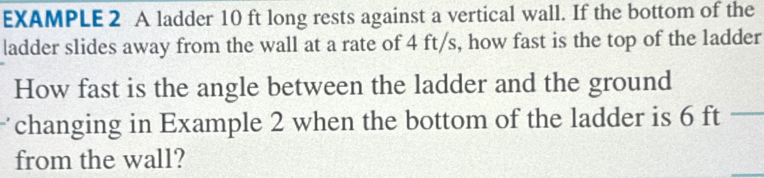 Solved EXAMPLE 2 ﻿A ladder 10ft ﻿long rests against a | Chegg.com