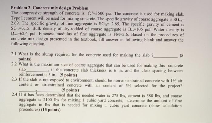 Solved Problem 2. Concrete mix design Problem The | Chegg.com
