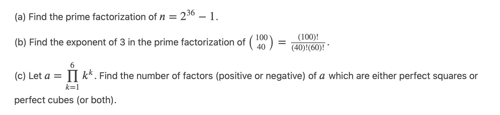 Solved (a) ﻿Find the prime factorization of n=236-1.(b) | Chegg.com
