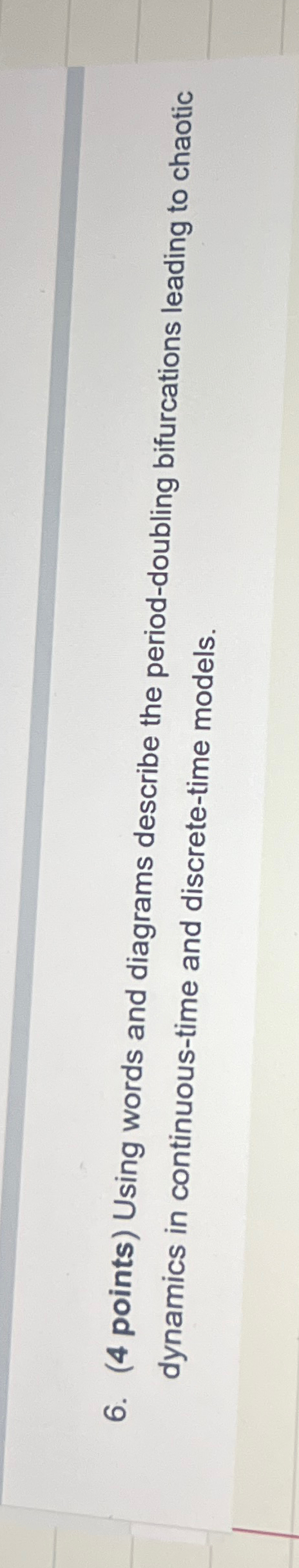 Solved (4 ﻿points) ﻿Using words and diagrams describe the | Chegg.com