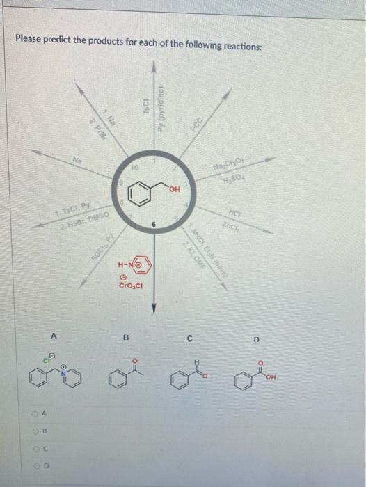 Solved Please predict the products for each of the following | Chegg.com