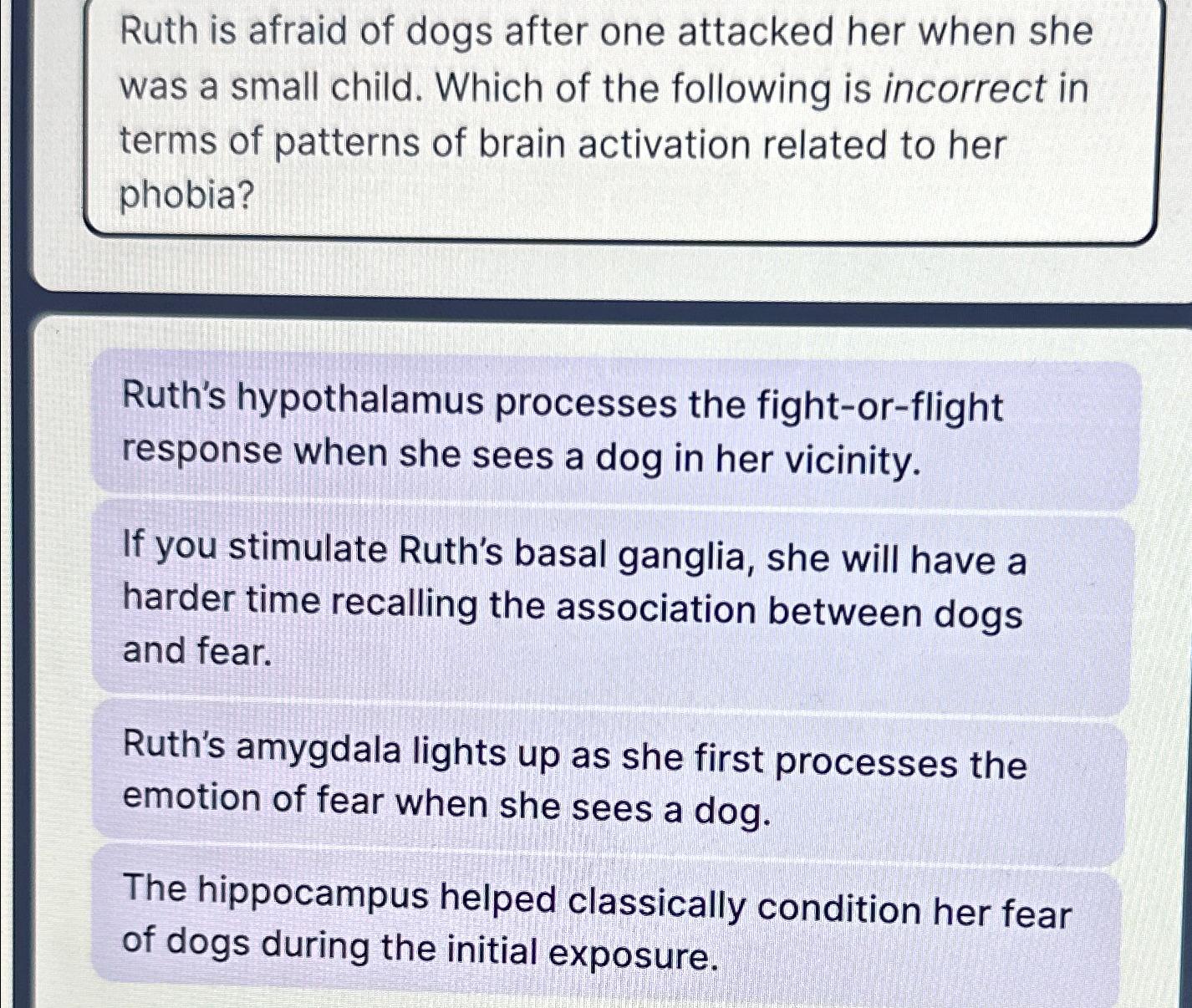 Solved Ruth is afraid of dogs after one attacked her when | Chegg.com