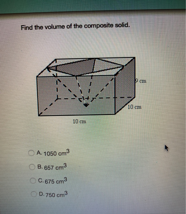 Solved Find the volume of the composite solid. P cir 10 cm | Chegg.com