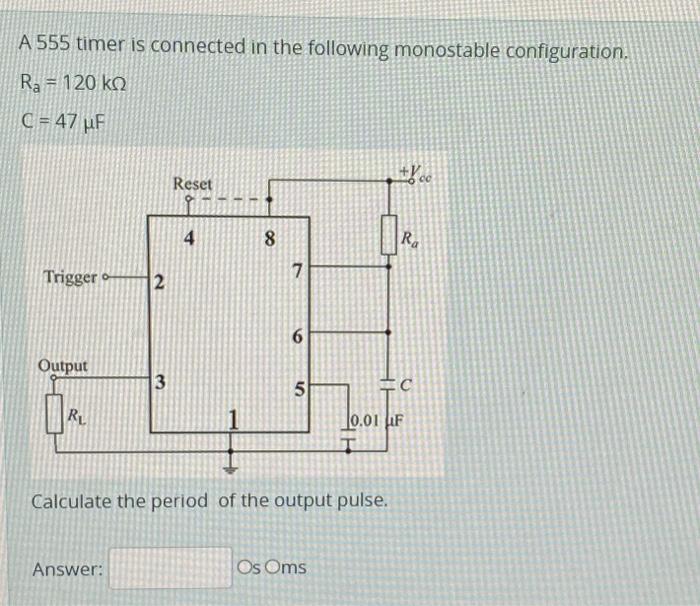 Solved A 555 timer is connected in the following astable | Chegg.com