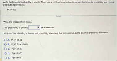 Solved Write the binomial probability in words. Then, use a | Chegg.com