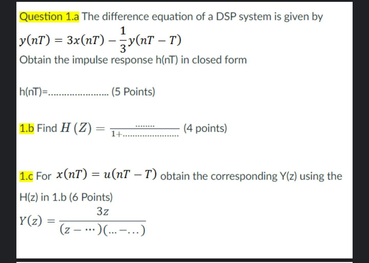Solved Question 1.a The difference equation of a DSP system | Chegg.com