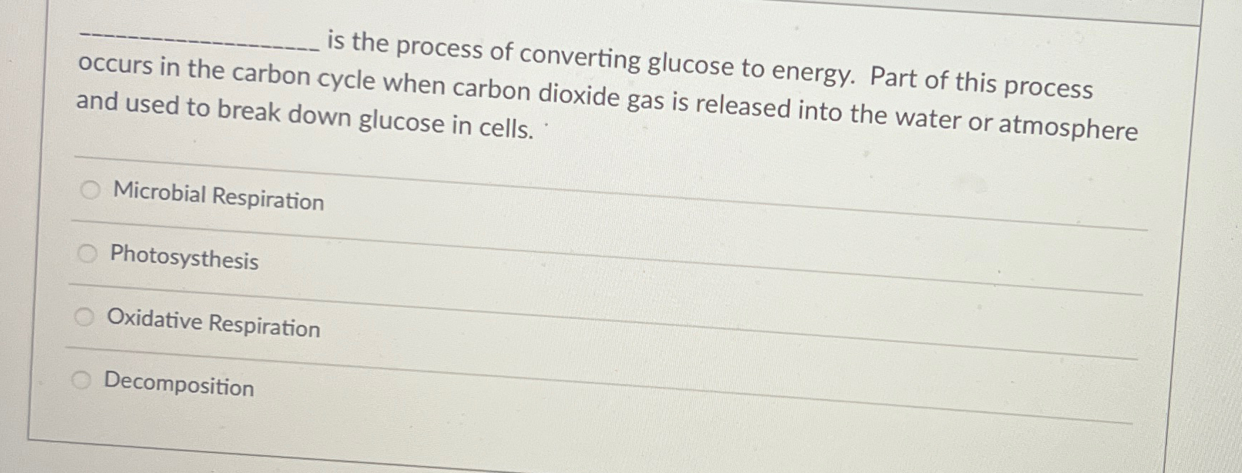 Solved q, ﻿is the process of converting glucose to energy. | Chegg.com