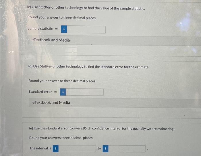 Solved (a) Give notation for the quantity we are estimating. | Chegg.com
