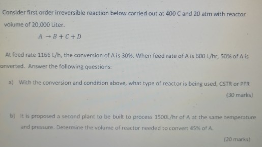 Solved Consider first order irreversible reaction below | Chegg.com