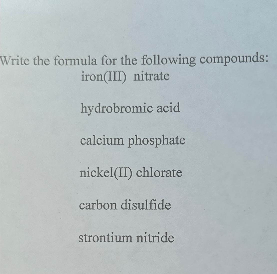 Solved Write the formula for the following compounds: | Chegg.com