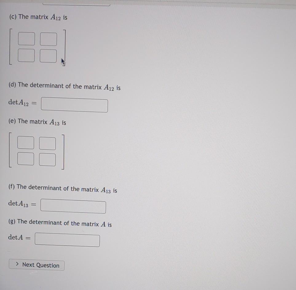Solved > Question 10 Find the determinant of the matrix, - 3 | Chegg.com